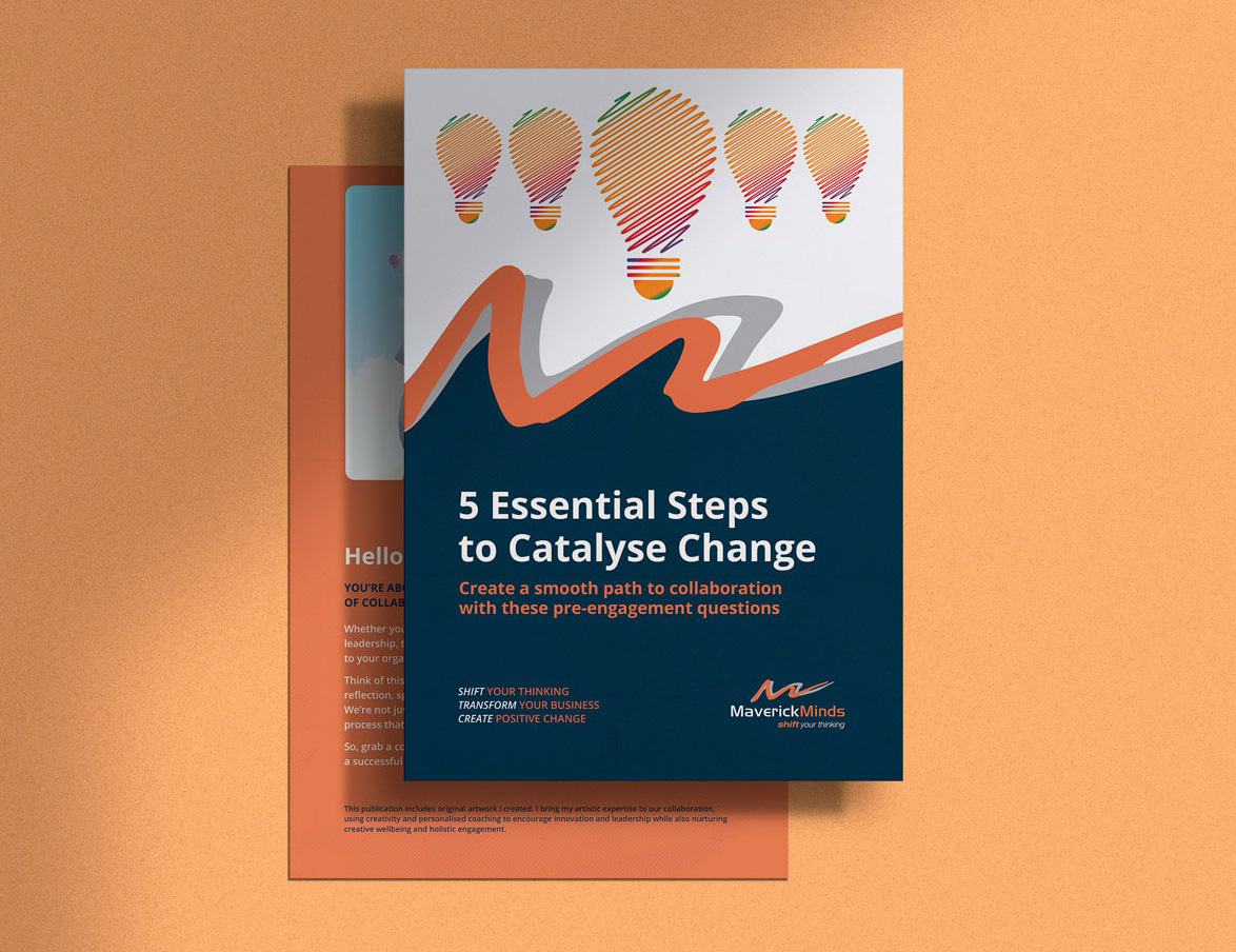 Free Resource: 5 Essential Steps to Catalyse Change | Maverick Minds
